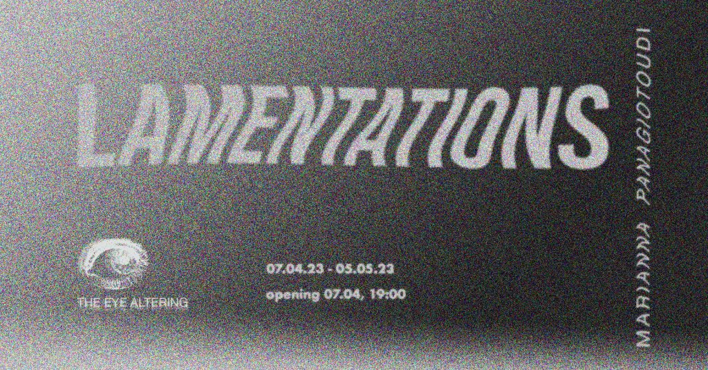 Lamentations - The Eye Altering
